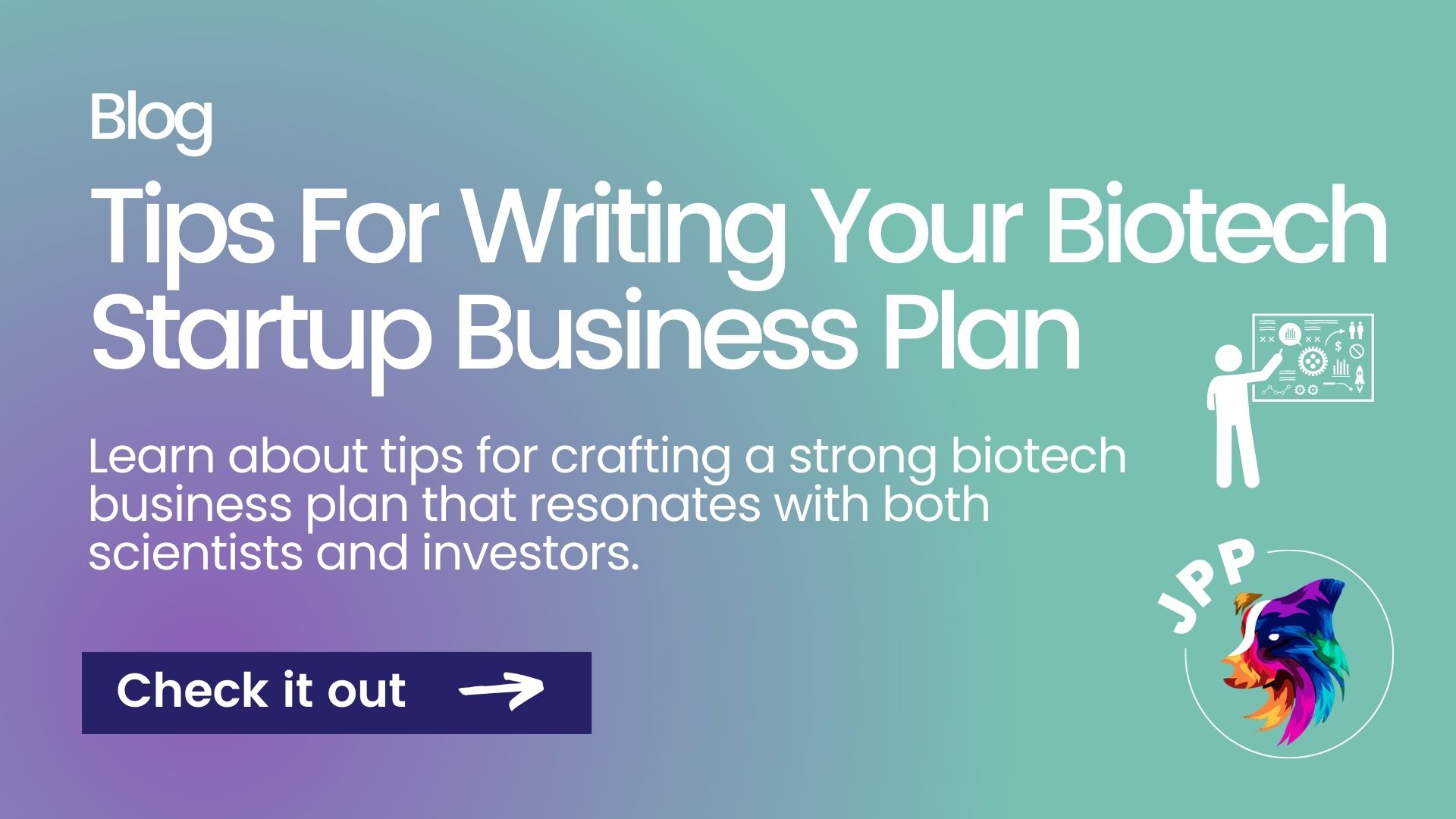 Tips for writing a Biotech Startup Business Plan? Try these!